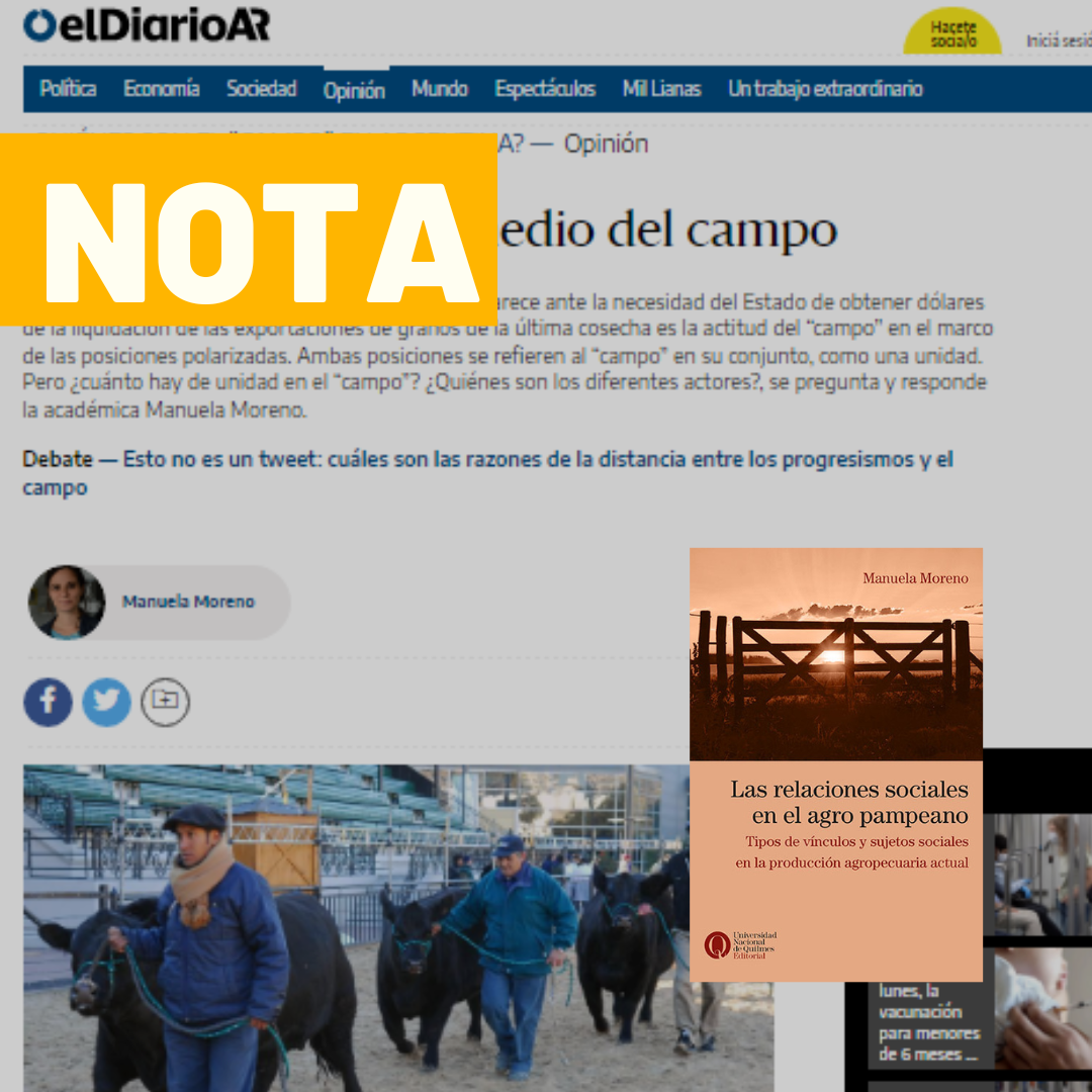 Nota en El Diario AR / Las relaciones sociales en el agro pampeano